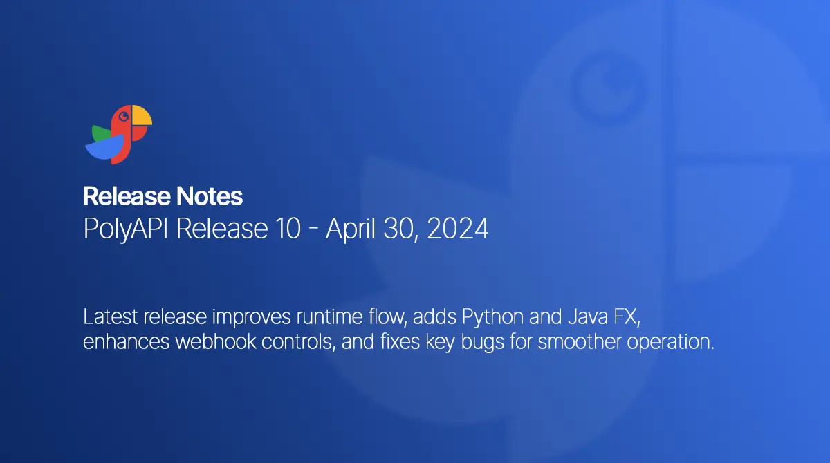PolyAPI Release 10: Streamlining Functionality - PolyAPI